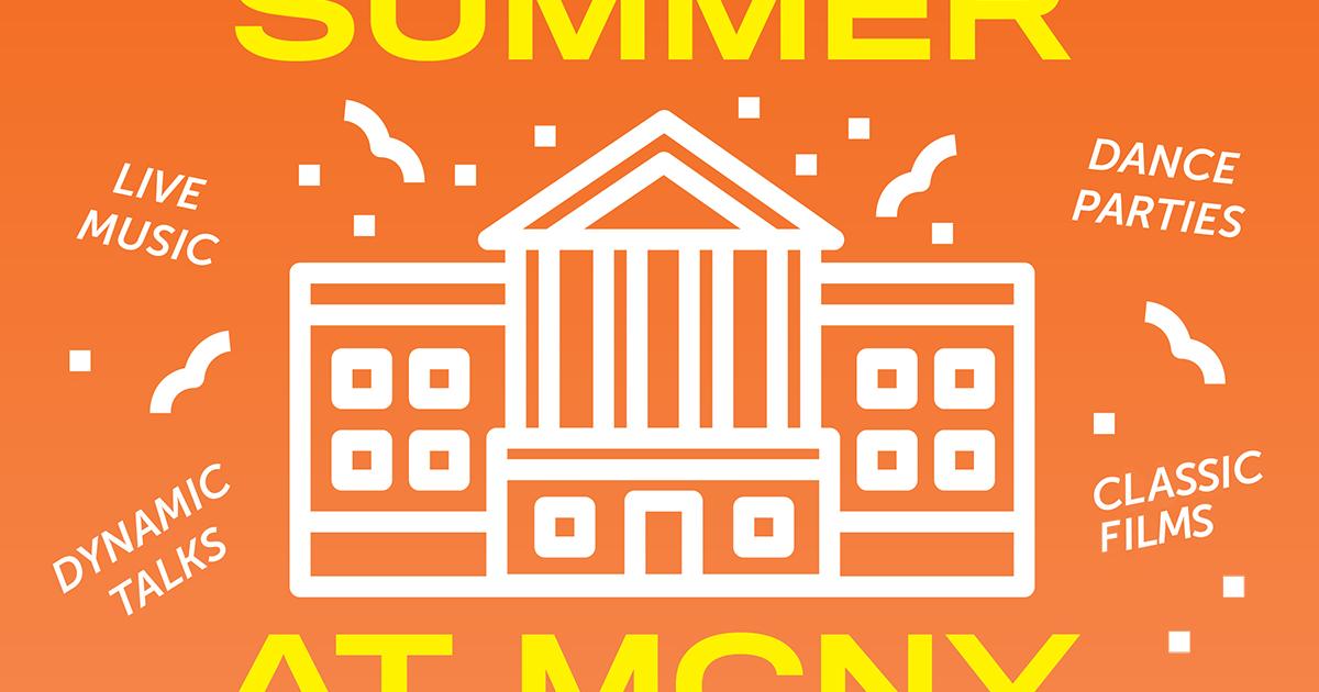 Summer @ MCNY