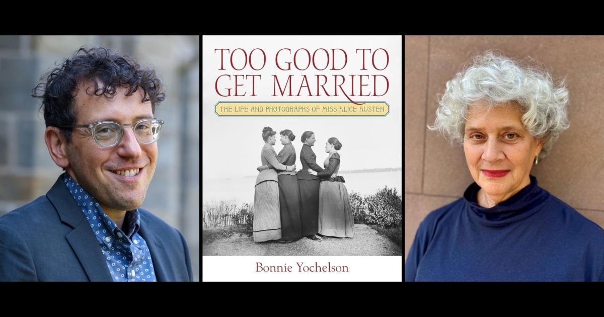 Too Good to Get Married: The Life and Photographs of Miss Alice Austen ...